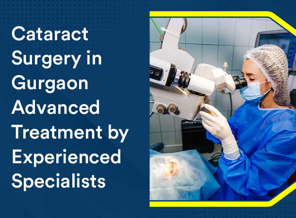 Different Types of Cataract Surgery And What to Expect